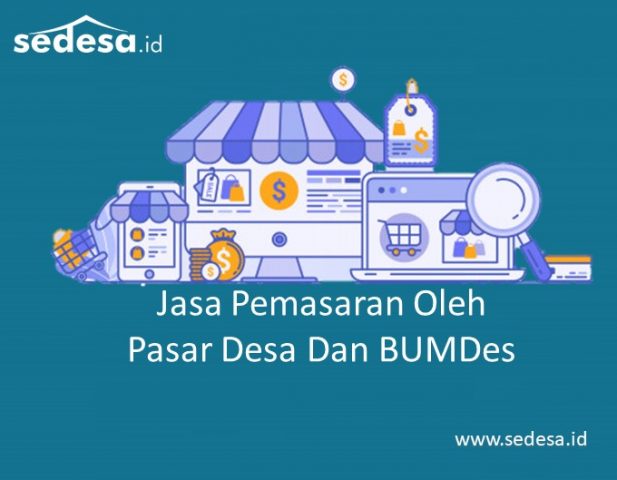Pasar Dan Pemasaran Produk Desa - sedesa.id